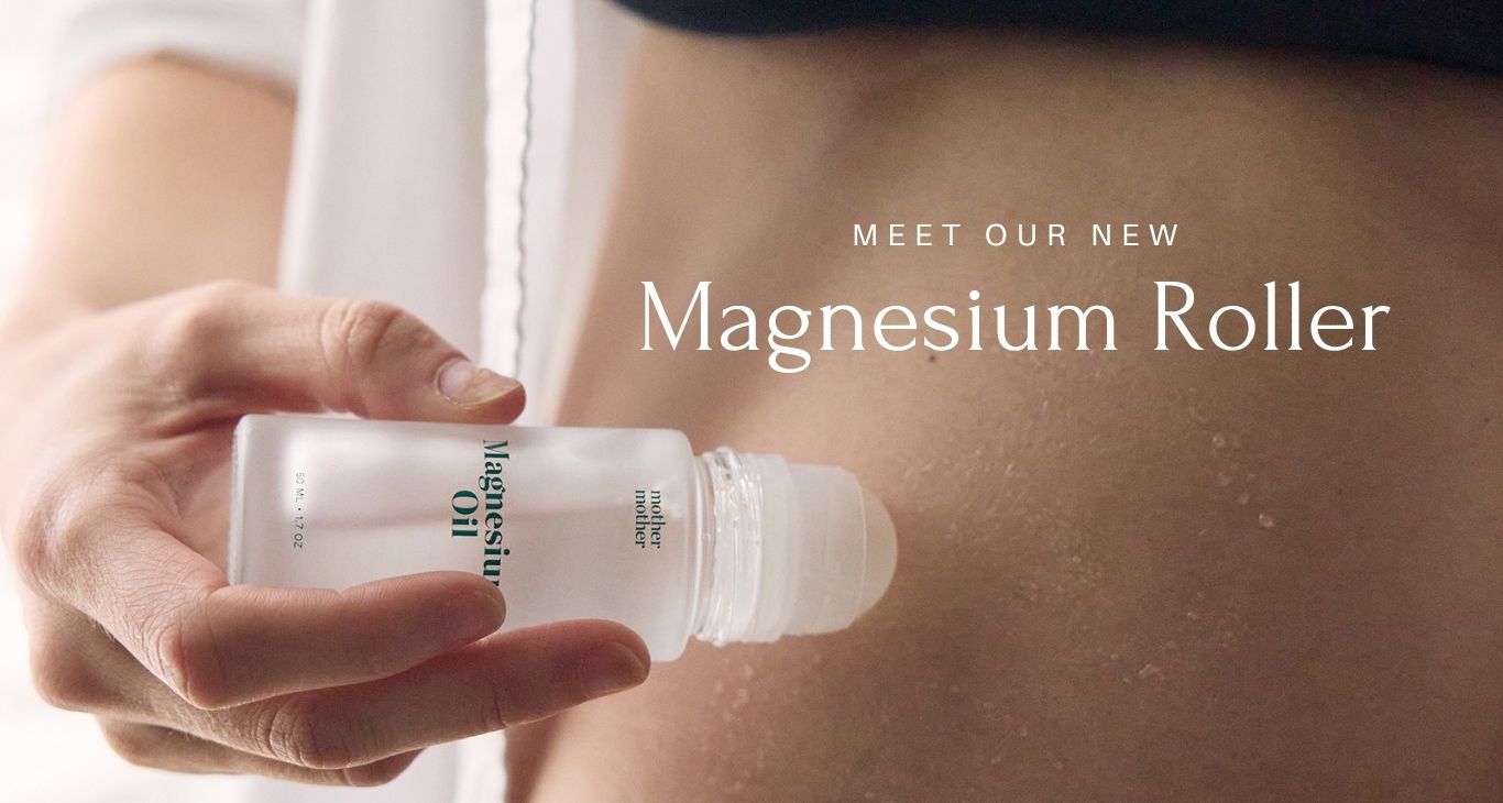 New Magnesium Oil Roller for Stress, Sleep & Cramps – Mother Mother